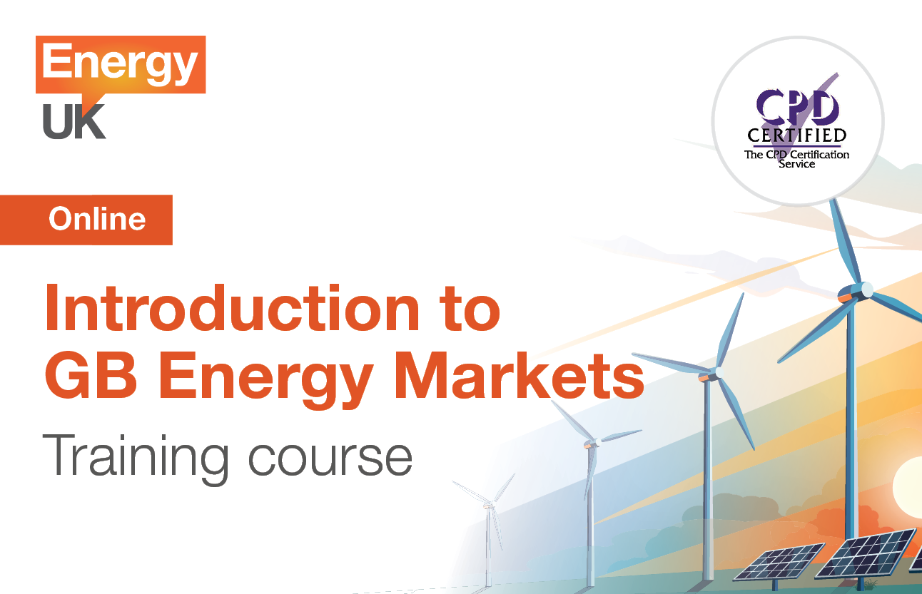 Introduction to GB Energy Markets - Energy UK